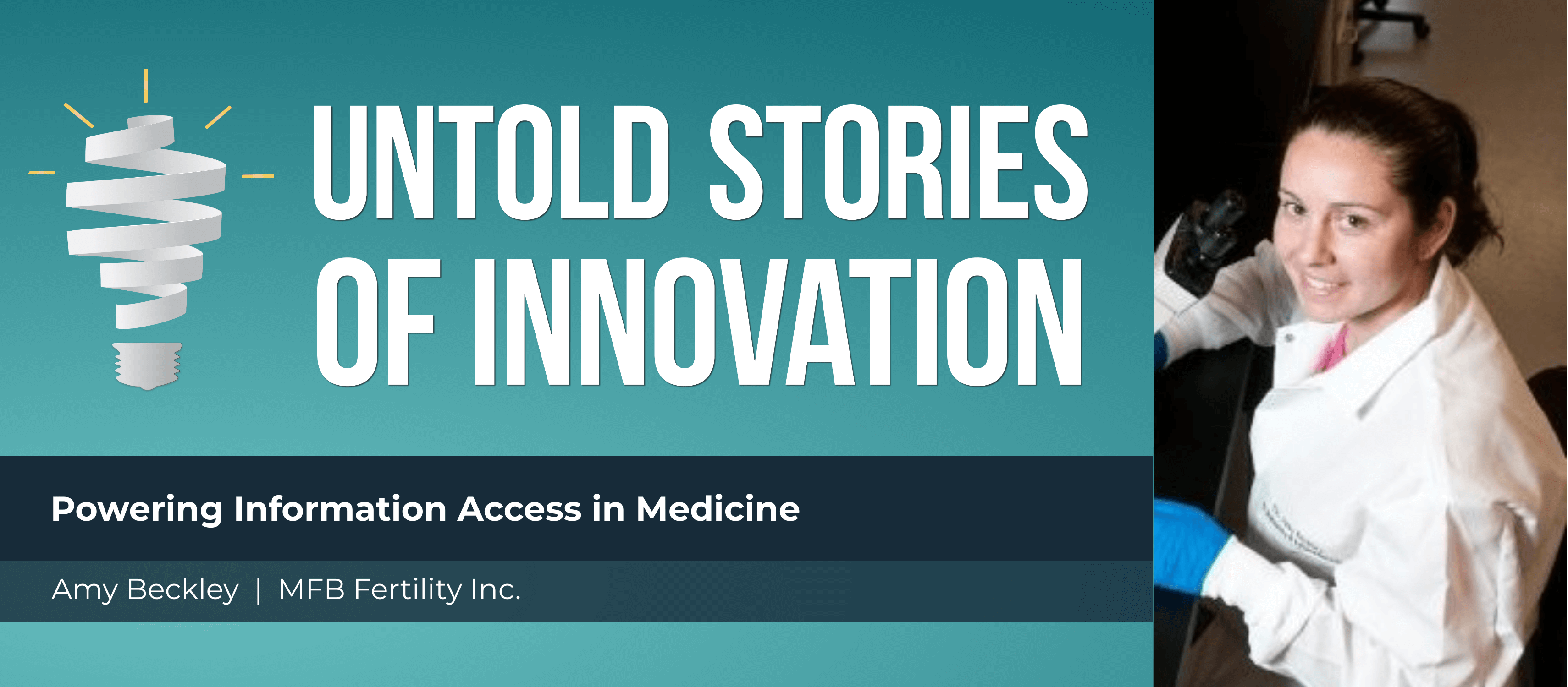 Access to Information Interview with Amy Beckley of MFB Fertility Inc.